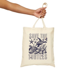 Save the Turtles Tote Bag, Environmentalist Gift Idea, Sea Turtle 100% ...