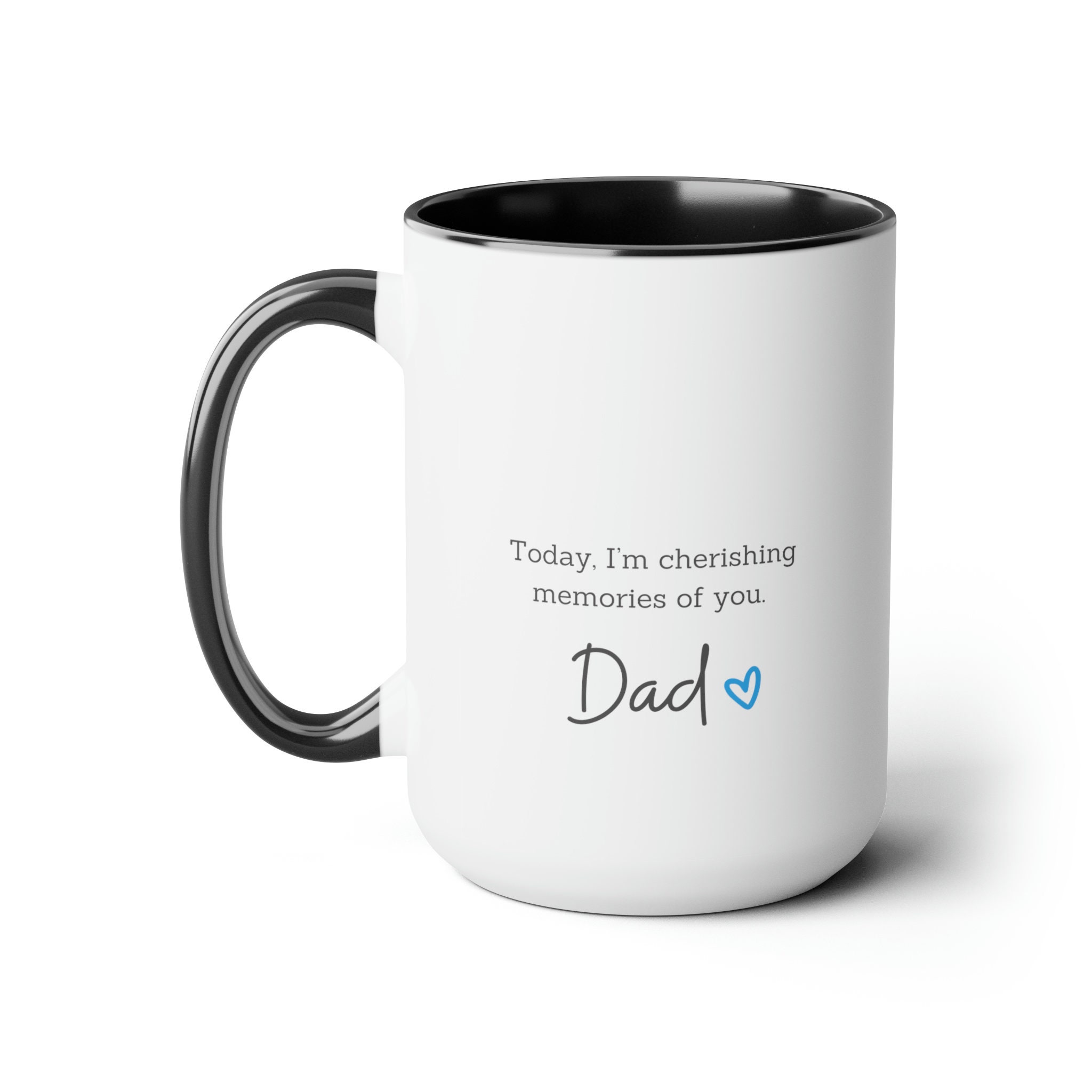 Dad Memorial Mug, in Memory Sympathy Gift, Loss of Dad, Two-tone ...