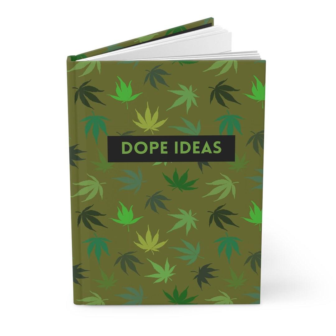 Dope Ideas Marijuana Journal, Stoner Gift Idea, 5.75 X 8" Hardcover ...