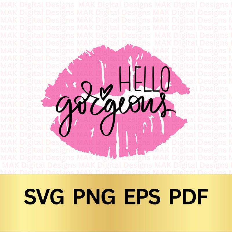 Hello Gorgeous Svg - Etsy