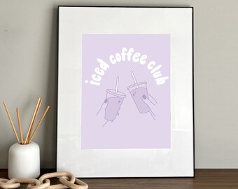 Iced Coffee Club Wall Art Printable Poster Digital Download Room Decor ...