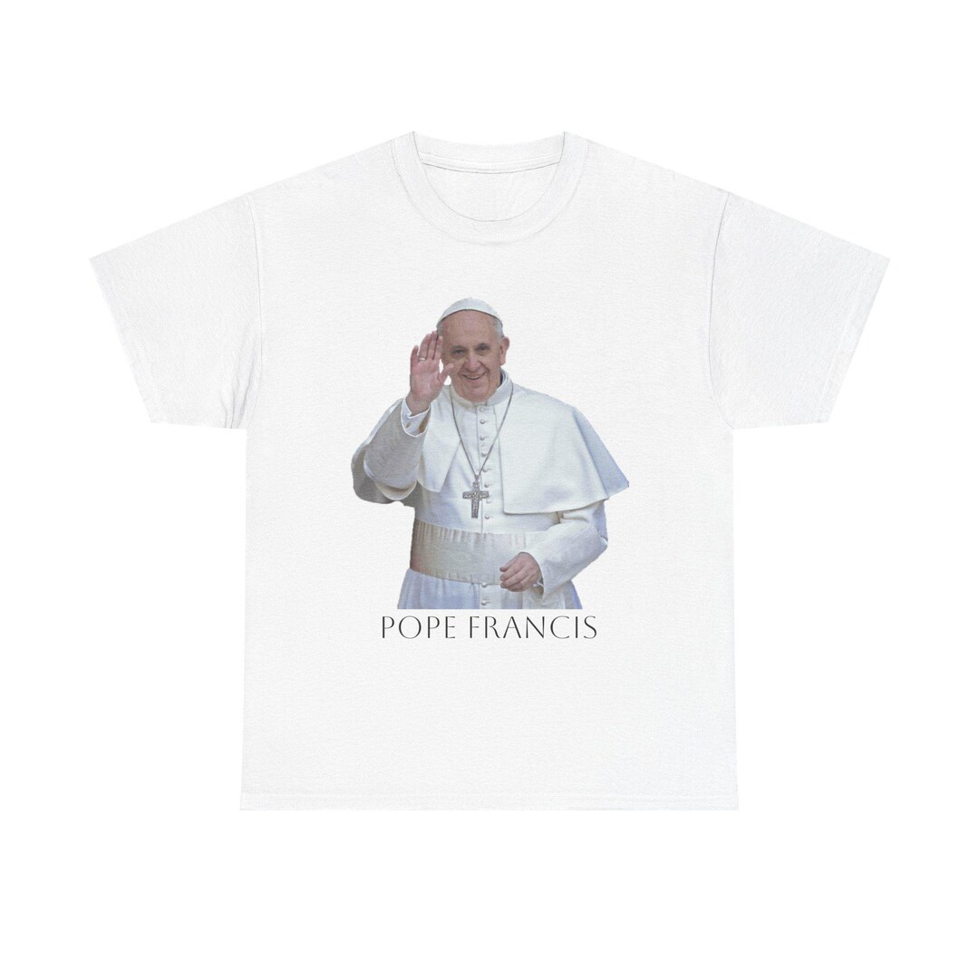 Catholic Pope Francis Tshirt, Religious Unisex Tee, Christian Apparel ...