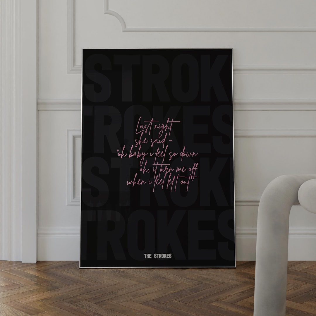 Last Nite by the Strokes Print, DIGITAL DOWNLOAD, Type Poster, the ...