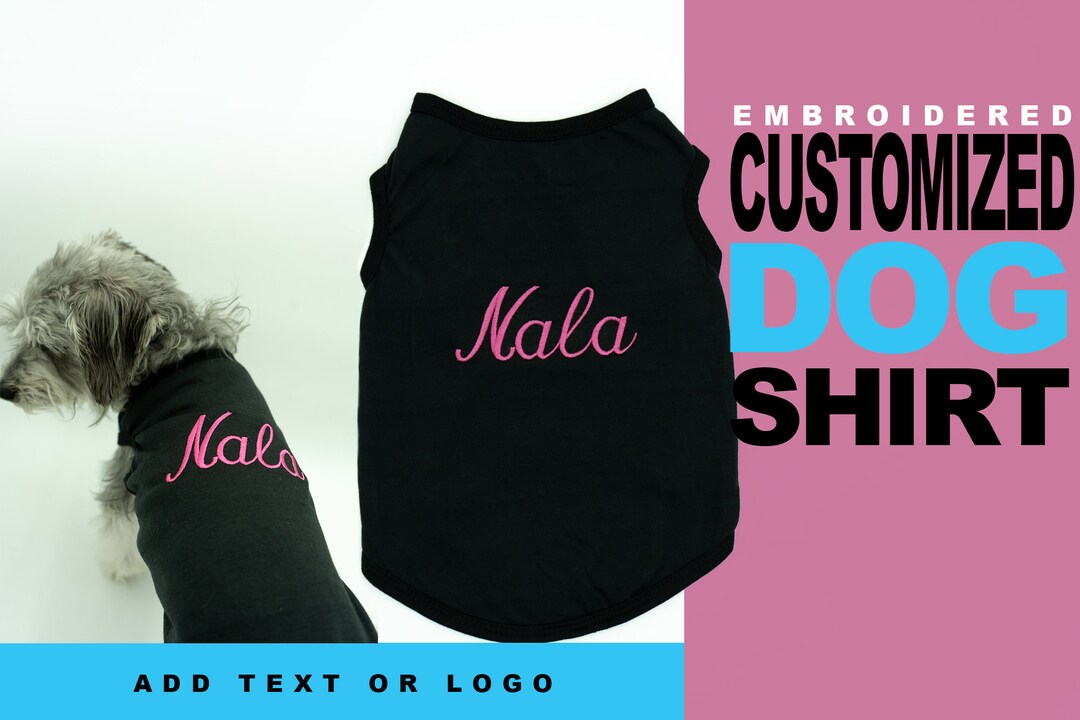 Personalized Dog Shirt With Name or Logo Embroidery - Etsy