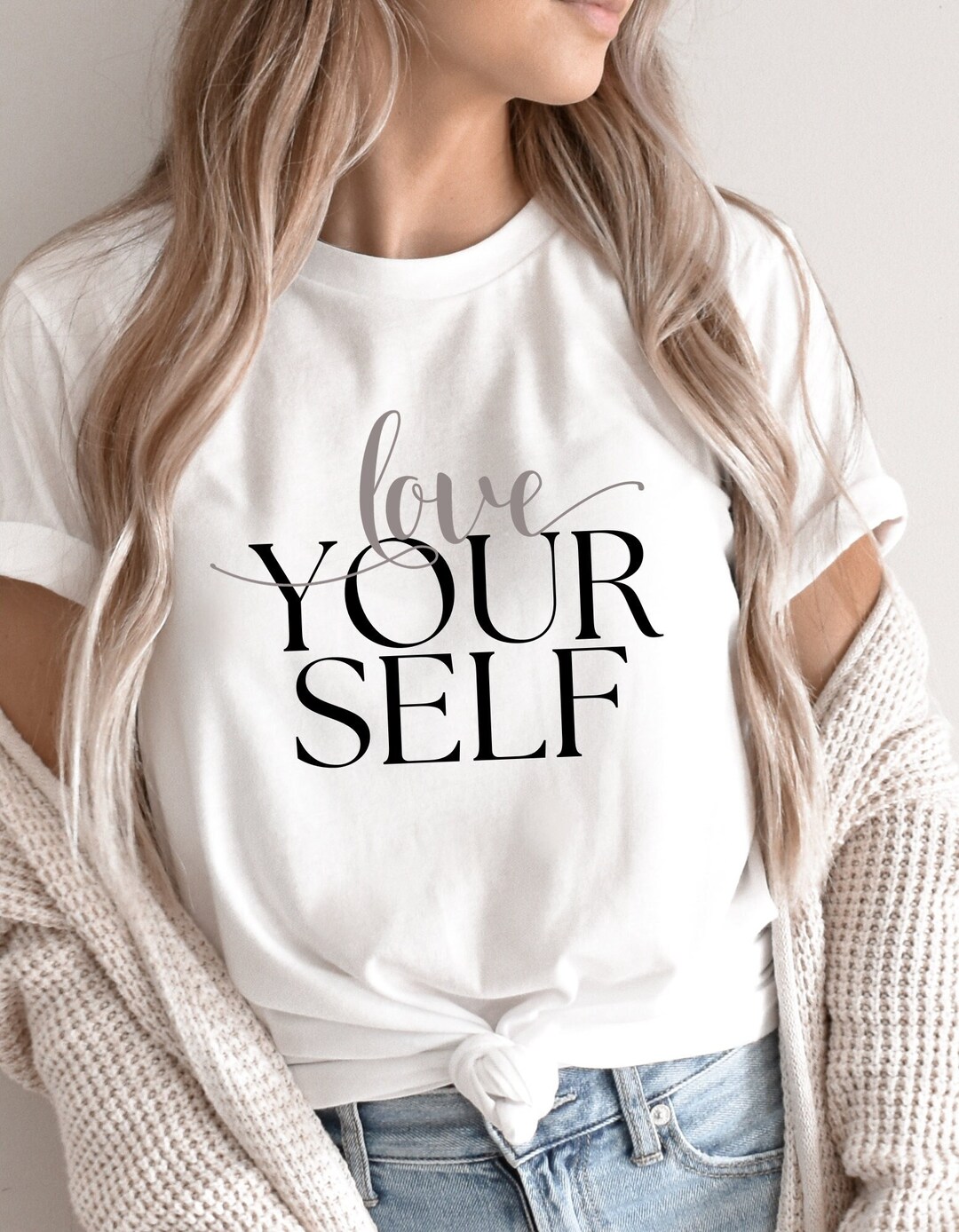 Graphic T Shirt, Love Your Self T Shirt, Minimalist T Shirt, Trendy T ...