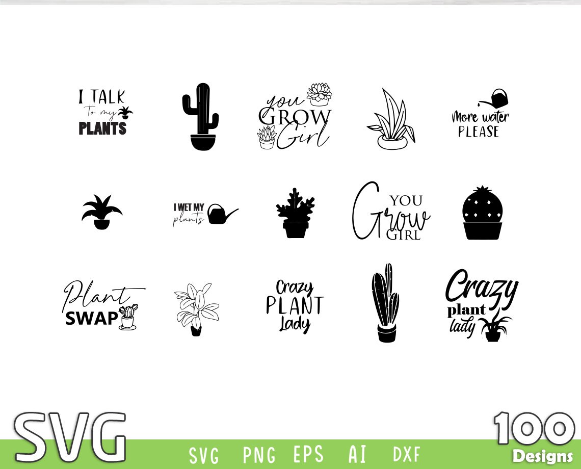 100 Plants SVG Plant Svg Succulent Svg Plant Quotes Svg - Etsy