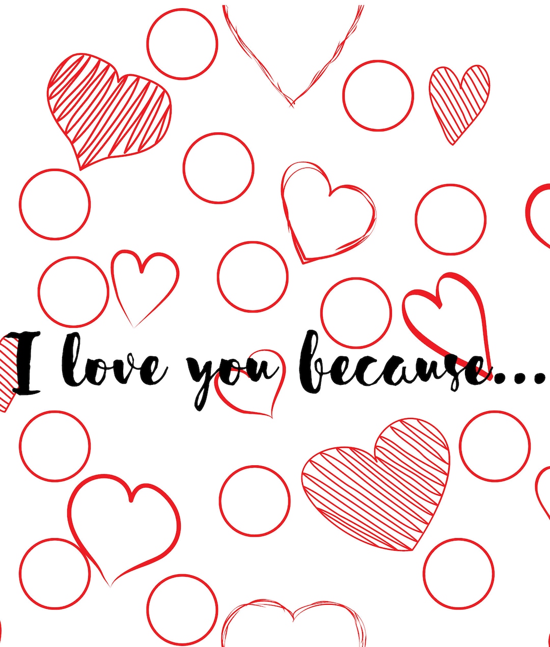 I Love You Because Print Out - Etsy