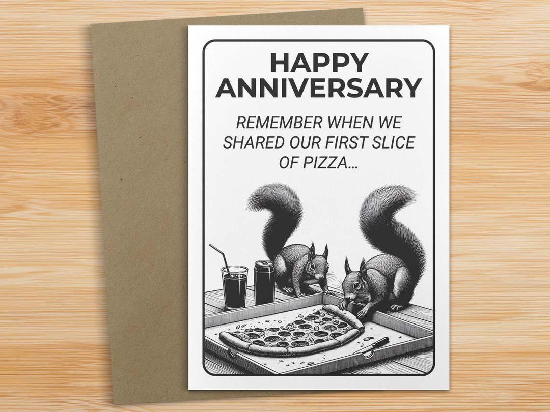 Funny Anniversary Card / Squirrels & Pizza Love / Cute Romantic Celebration / A7 Size / Message ...
