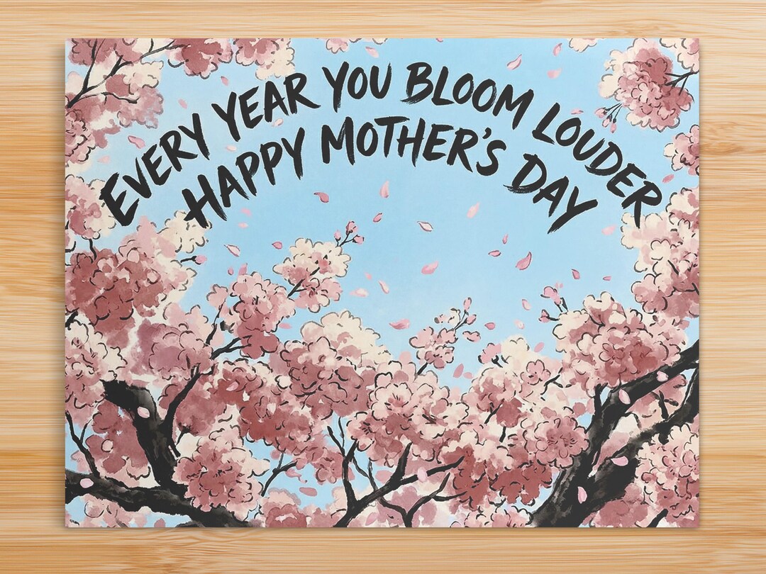 Every Year You Bloom Louder - Mother's Day Card for Mom - Sentimental ...