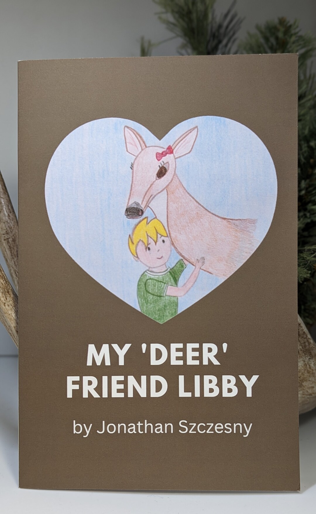 Jonathan Szczesny- "my 'deer' Friend Libby" Children's Book - Etsy