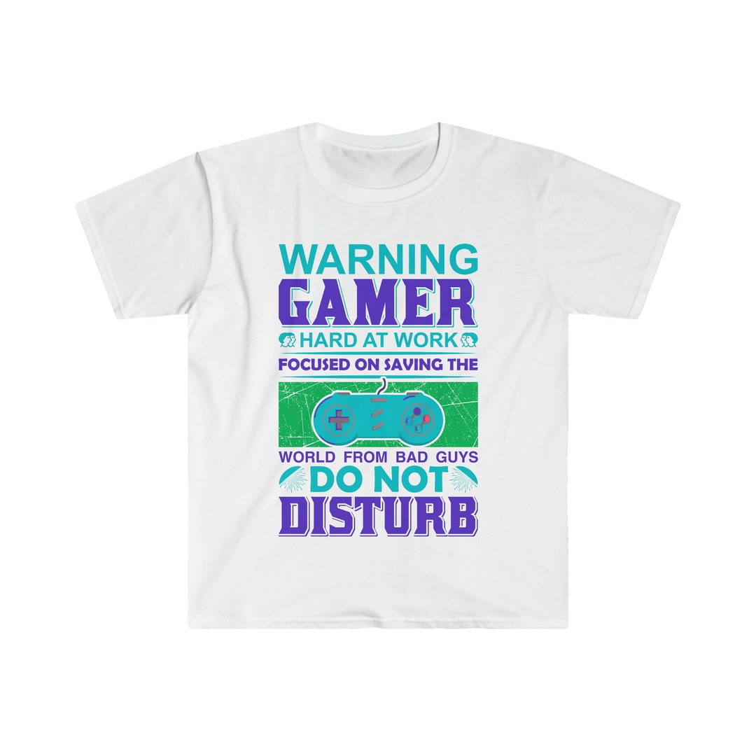 Warning: Gamer Hard at Work, Do Not Disturb Gaming T-shirt | Christmas ...