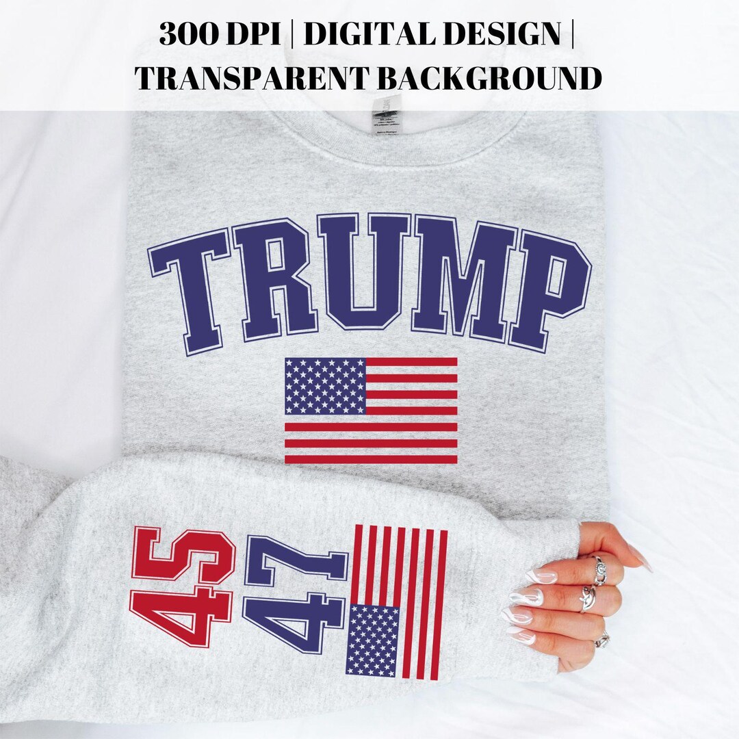 Trumps 45 & 47 | Trump President Wins 47 Digital Design Png, Vote ...