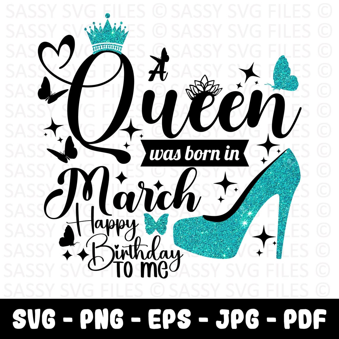 A Queen Was Born in March SVG PNG, March Birthday Girl, Happy Birthday ...