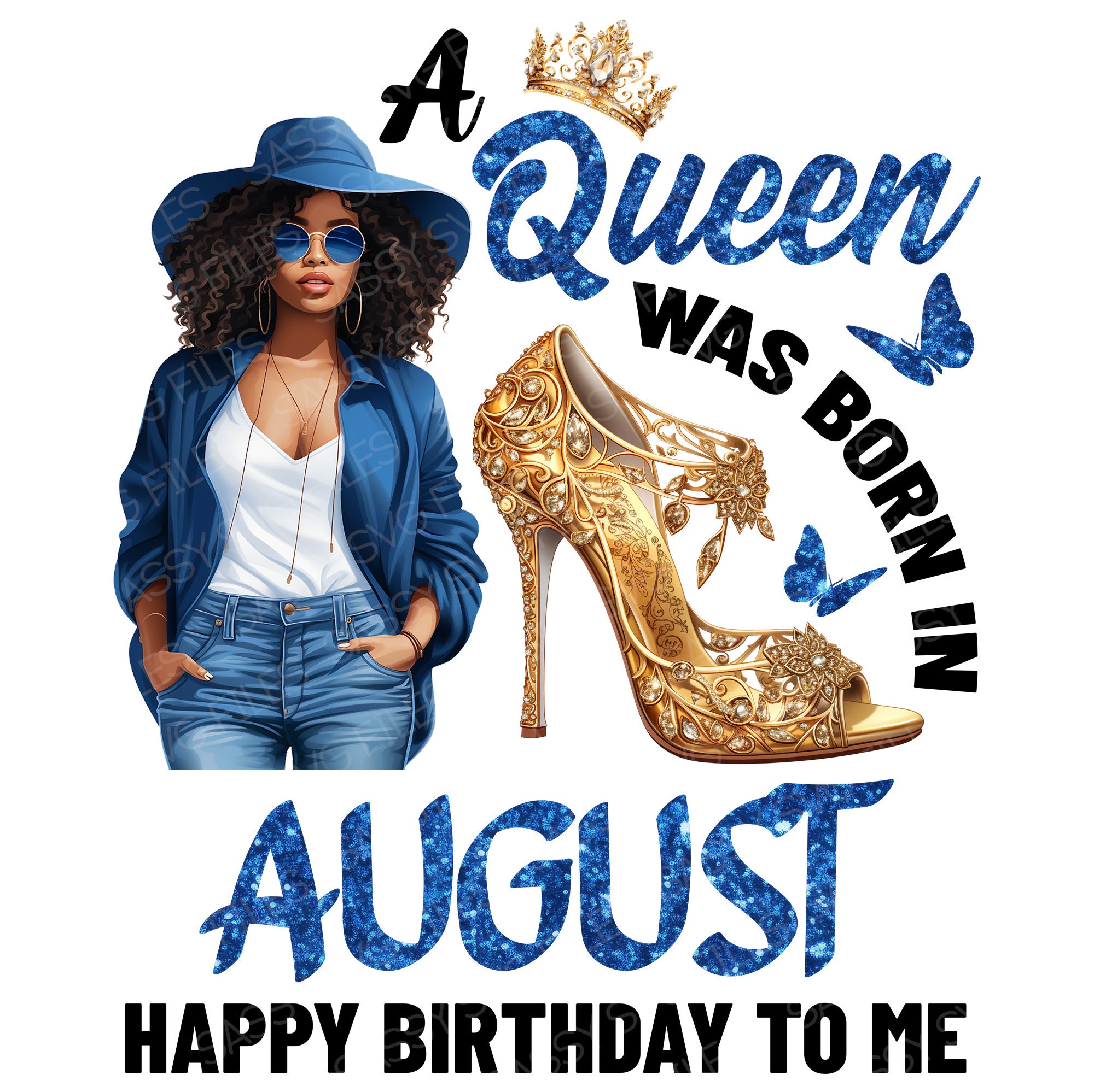 A Queen Was Born in August PNG, Black August Queen PNG, August Birthday ...