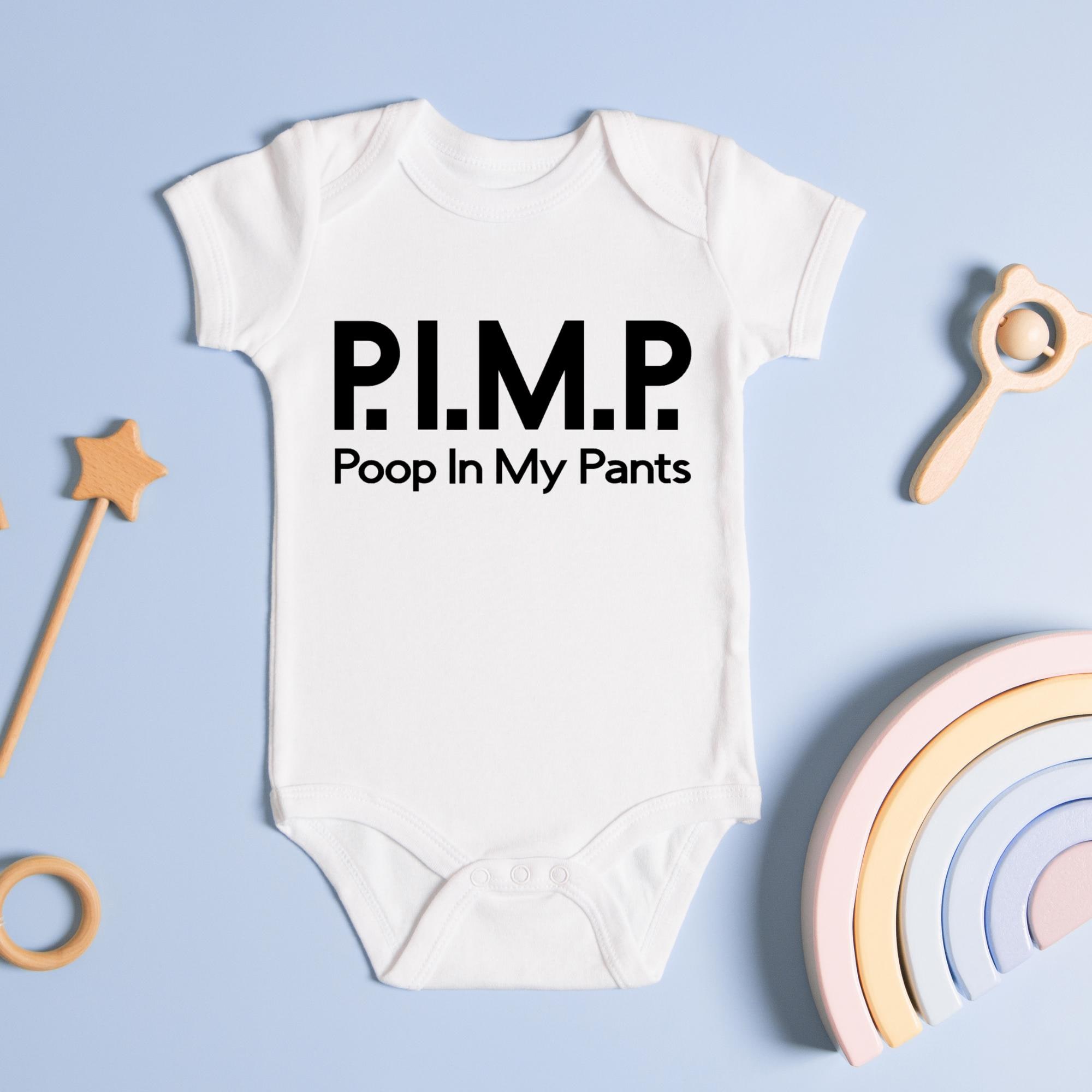 P.I.M.P Baby Onesie, Poop in My Pant Funny Baby Bodysuit, Hilarious ...