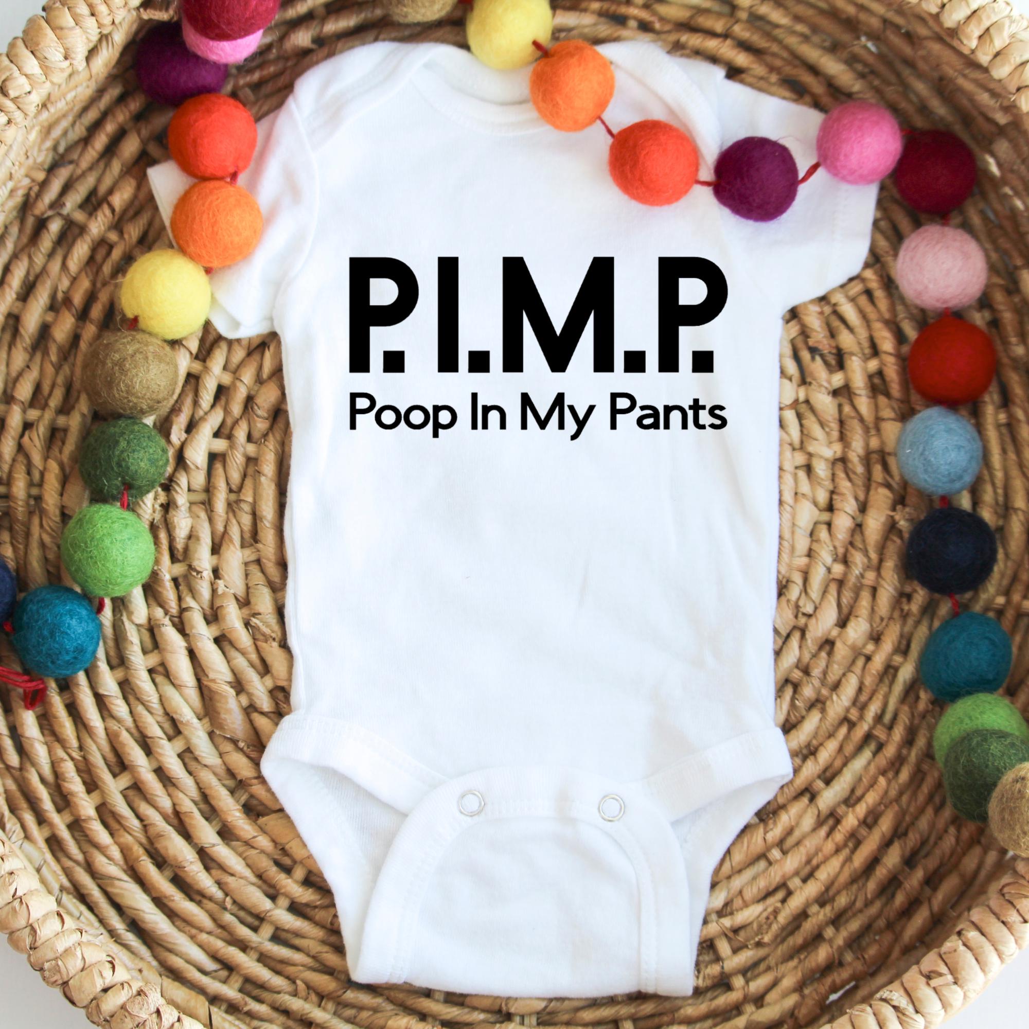 P.I.M.P Baby Onesie, Poop in My Pant Funny Baby Bodysuit, Hilarious ...