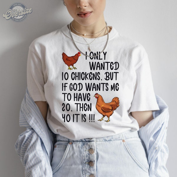 I Only Wanted 10 Chickens but If God Wants Me to Have 20 Then 40 It is ...