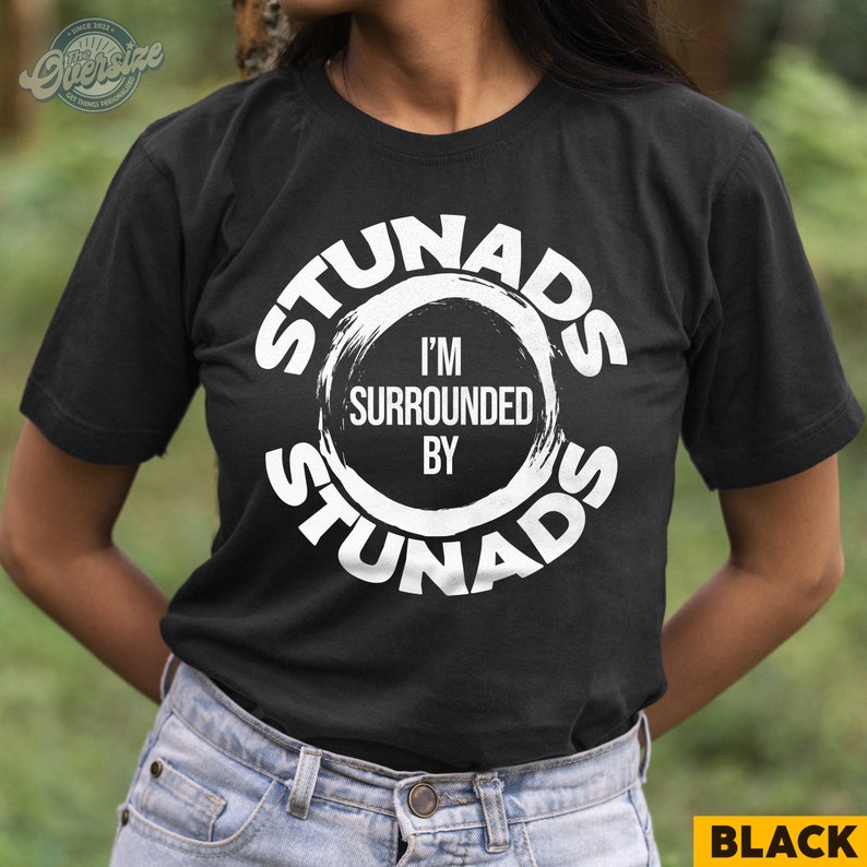 I'm Surrounded by Stunads Vintage Funny Logo Tshirt - Etsy