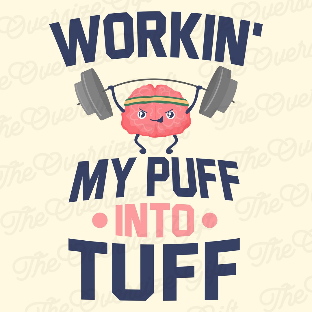 Working My Puff Into Tuff Cartoon Funny Animal PNG File , Saying PNG ...