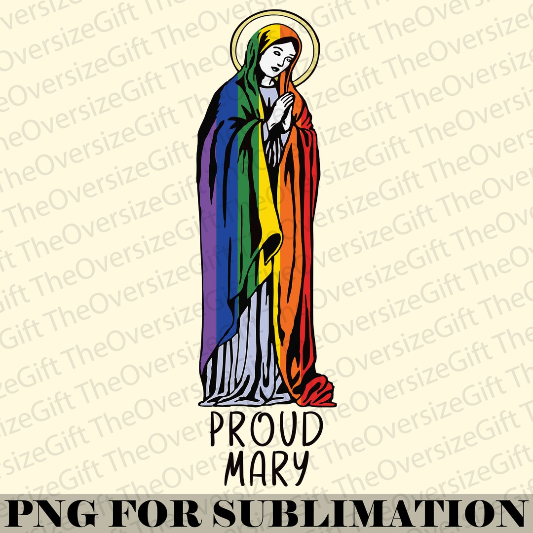 Proud Mary Mother of God Rainbow Flag LGBT Gay Pride Support, Christian ...