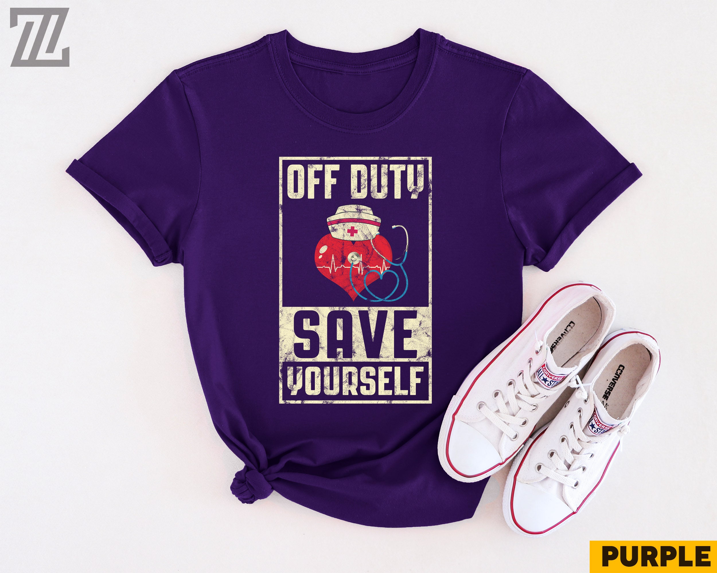 Off Duty Save Yourself Heart Nurse Doctor T-shirt - Etsy