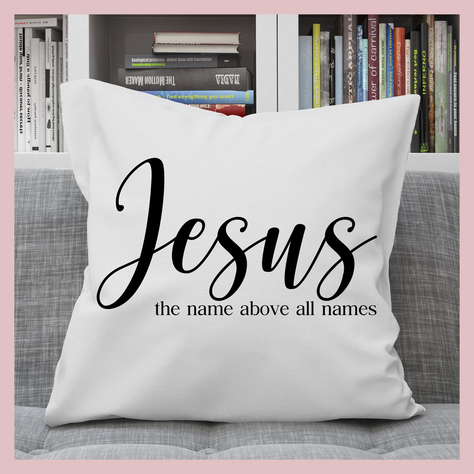Jesus the Name Above All Names, Gentle God Quote PNG, Faith Saying ...