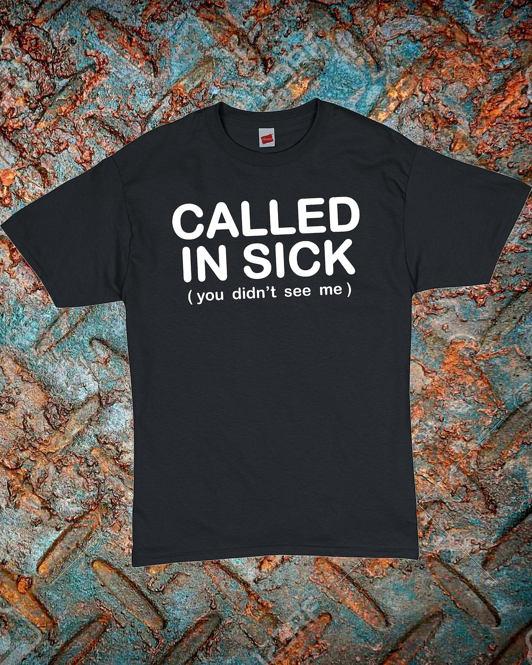 Called in Sick T-shirt - Etsy