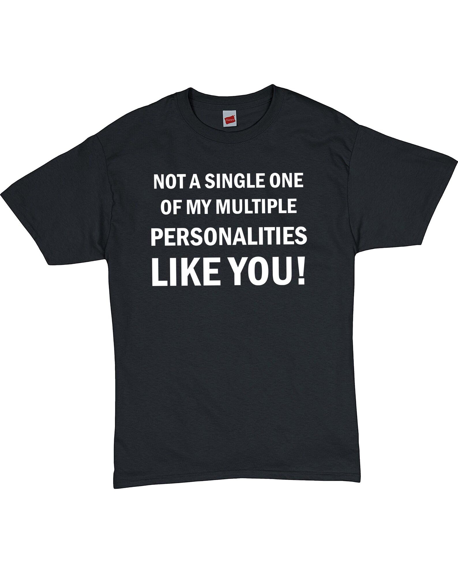 Not a Single One of My Personalities Like You 1003 - Etsy