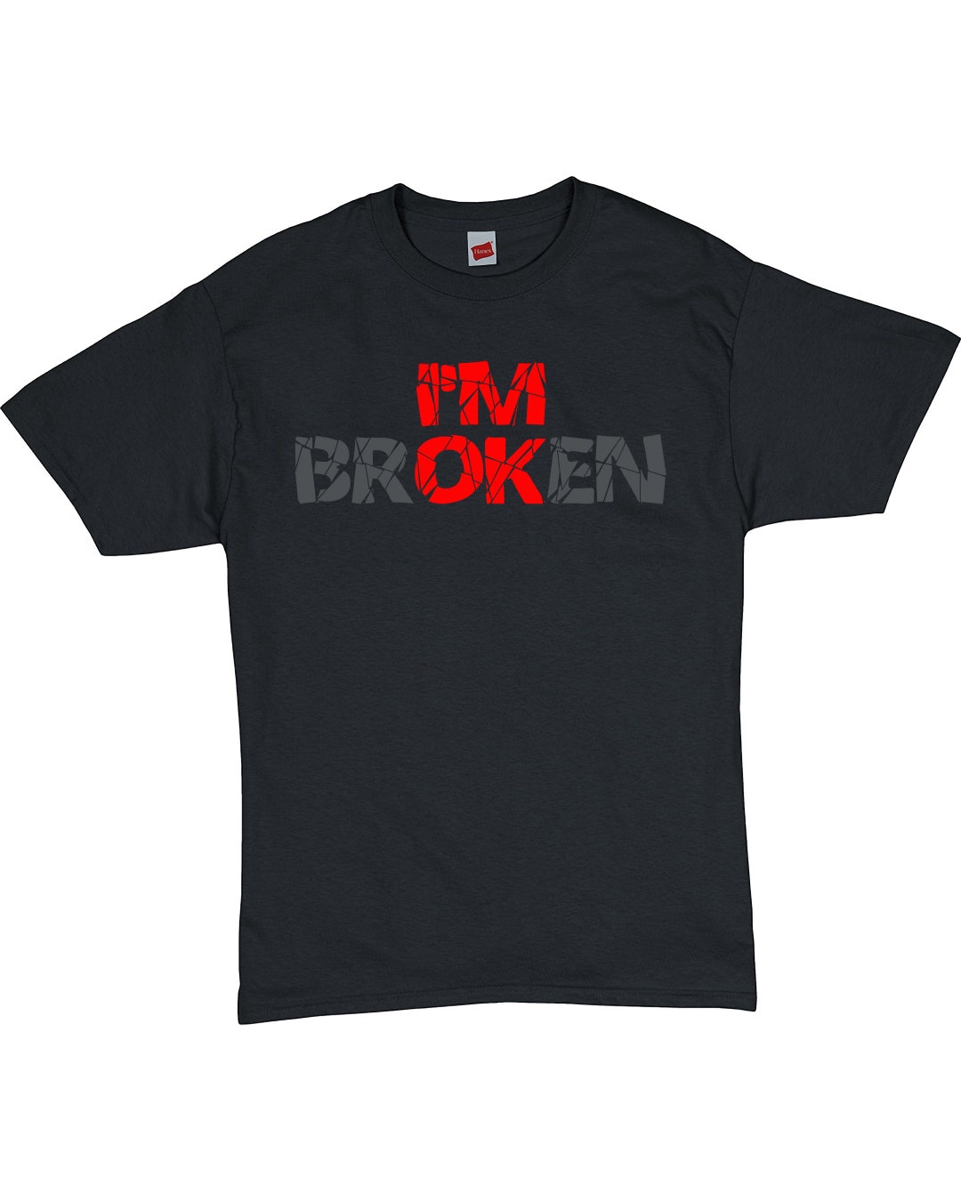 I'm Ok, I'm Broken Unisex Shirt 1001 - Etsy