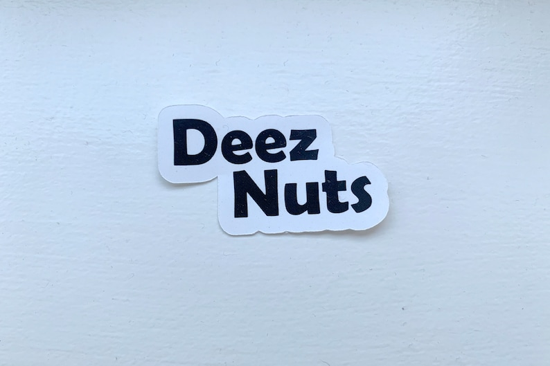 Deez Nuts Sticker - Etsy