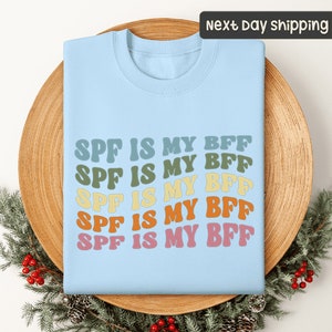 SPF is My BFF Dermatology Shirt, Dermatology Tshirt, Dermatology Shirt ...