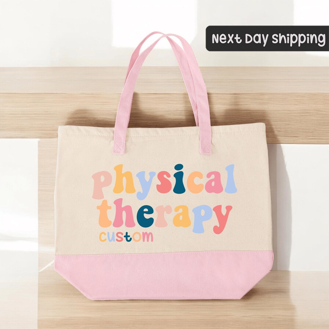 Custom Physical Therapy Tote Bag, Physical Therapist Gift, Cute PT Grad ...