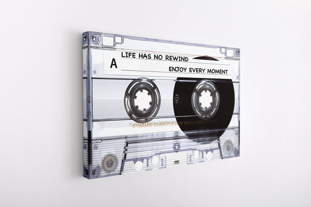 Life Has No Rewind Cassette, Motivational Quote Canvas, Wall Art Poster ...