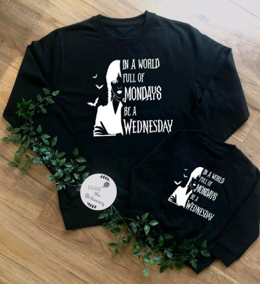 PREMADE in A World of Mondays Be A Wednesday Inspired Kids Sweatshirt ...