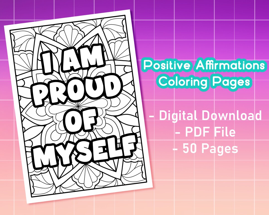 50 Positive Coloring Pages Printable Inspirational Affirmation Happy ...