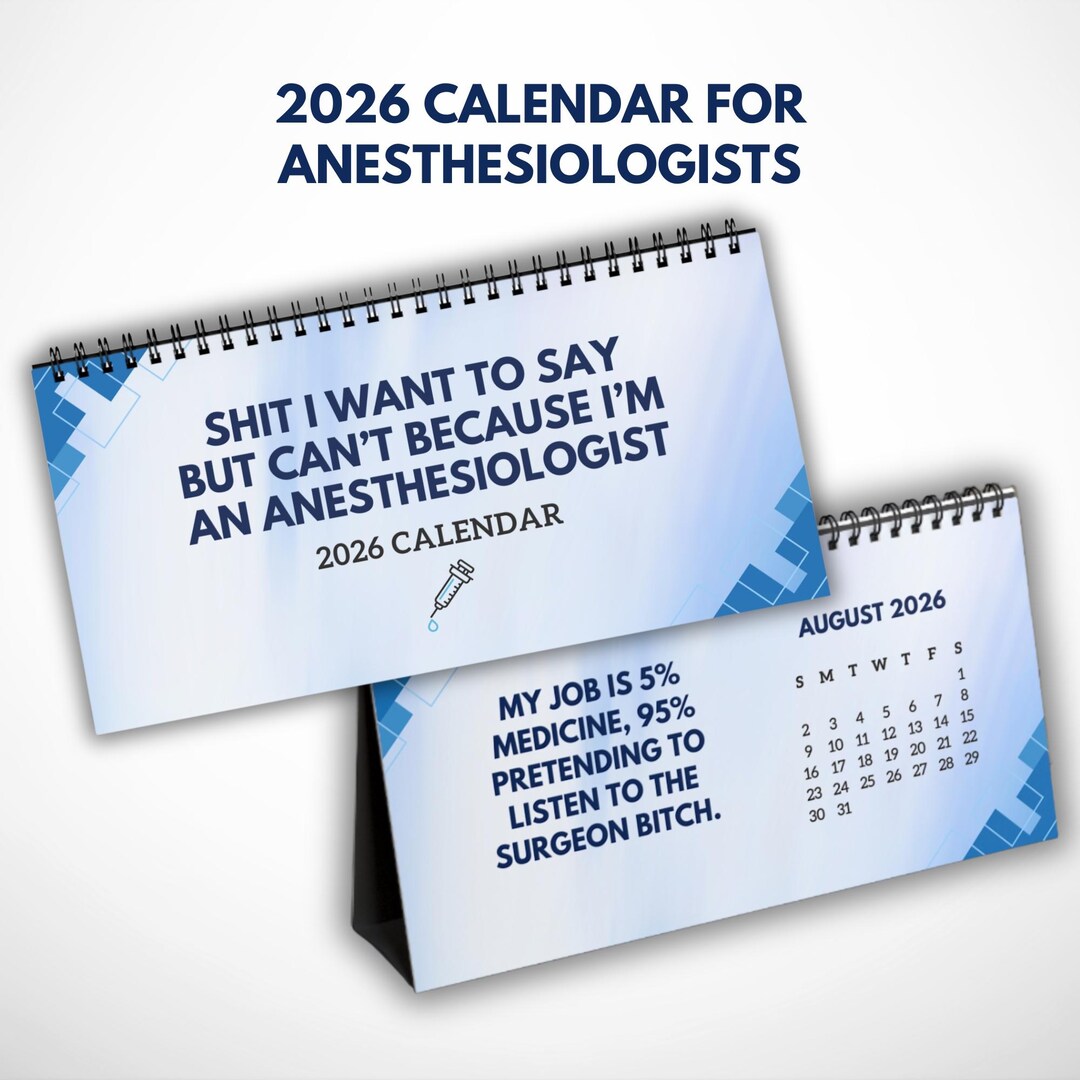 Anesthesiologist 2026 Funny Desk Calendar, Sarcastic Doctor Gift, Gift ...