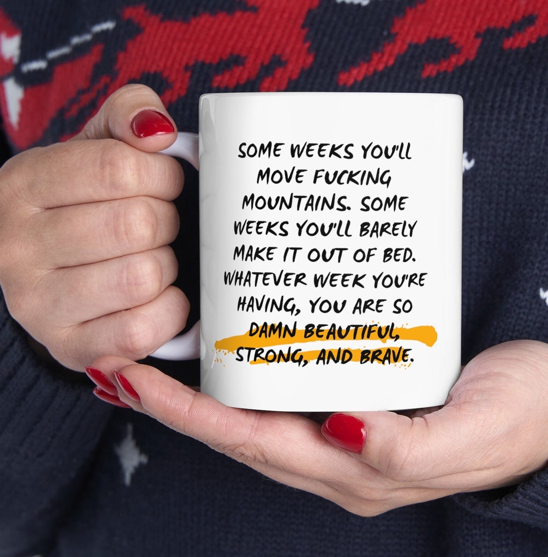 Motivational Mug, Inspirational Quote Cup, Empowering Saying Uplifting ...