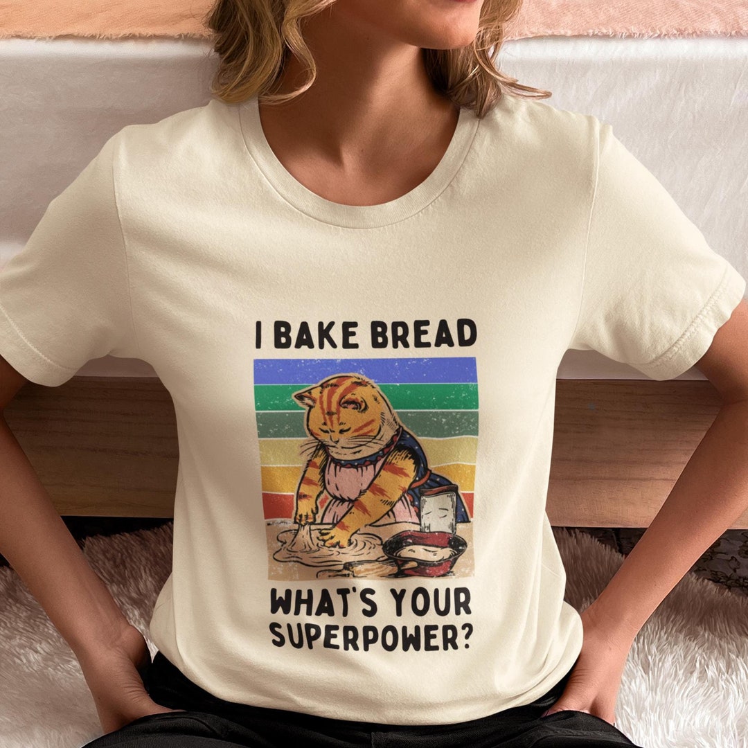 Kitty Biscuits Tshirt, Cat Making Bread Vintage Art Sourdough Bread ...