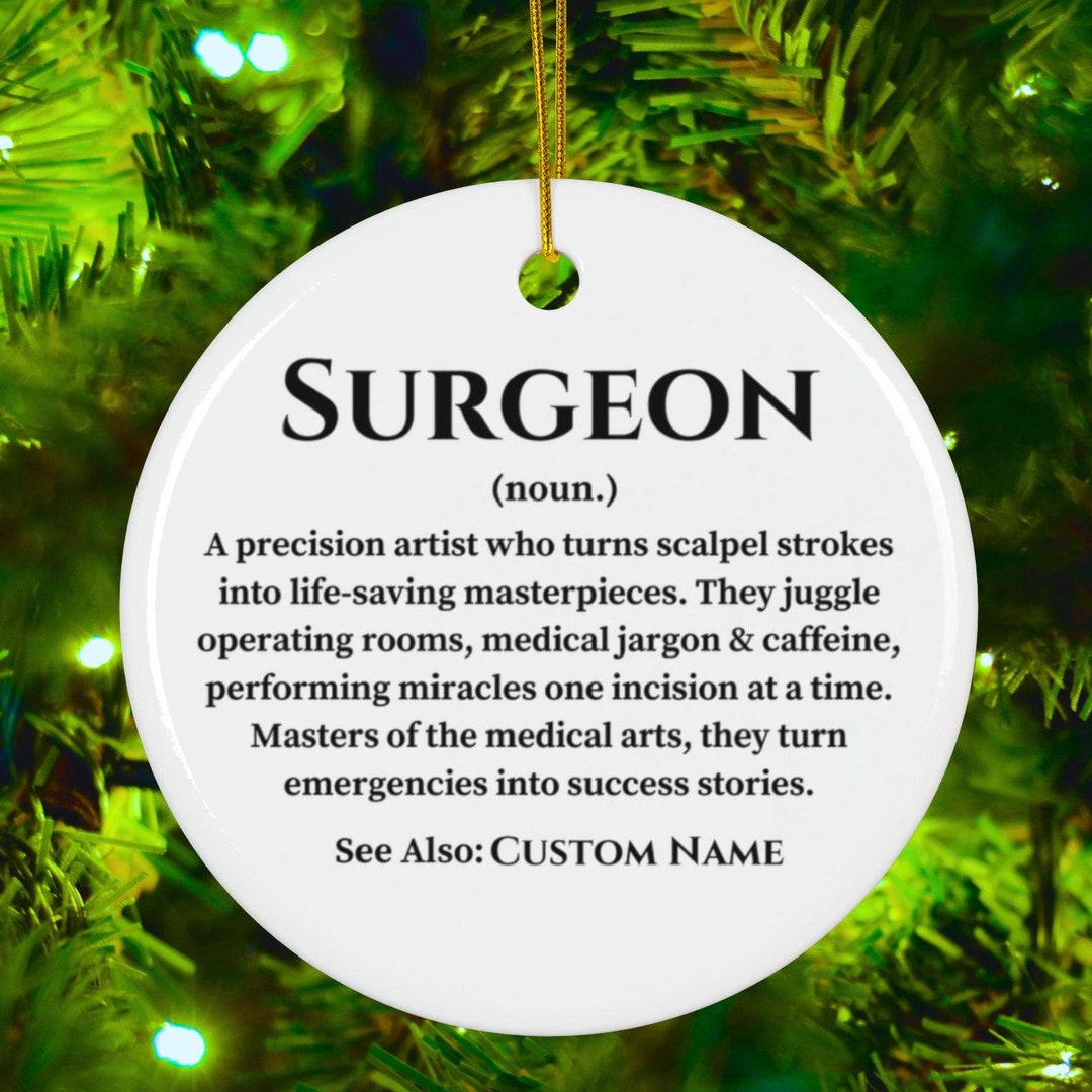 Surgeon Definition Gift Ornament, Medical Surgeon Appreciation Gift ...