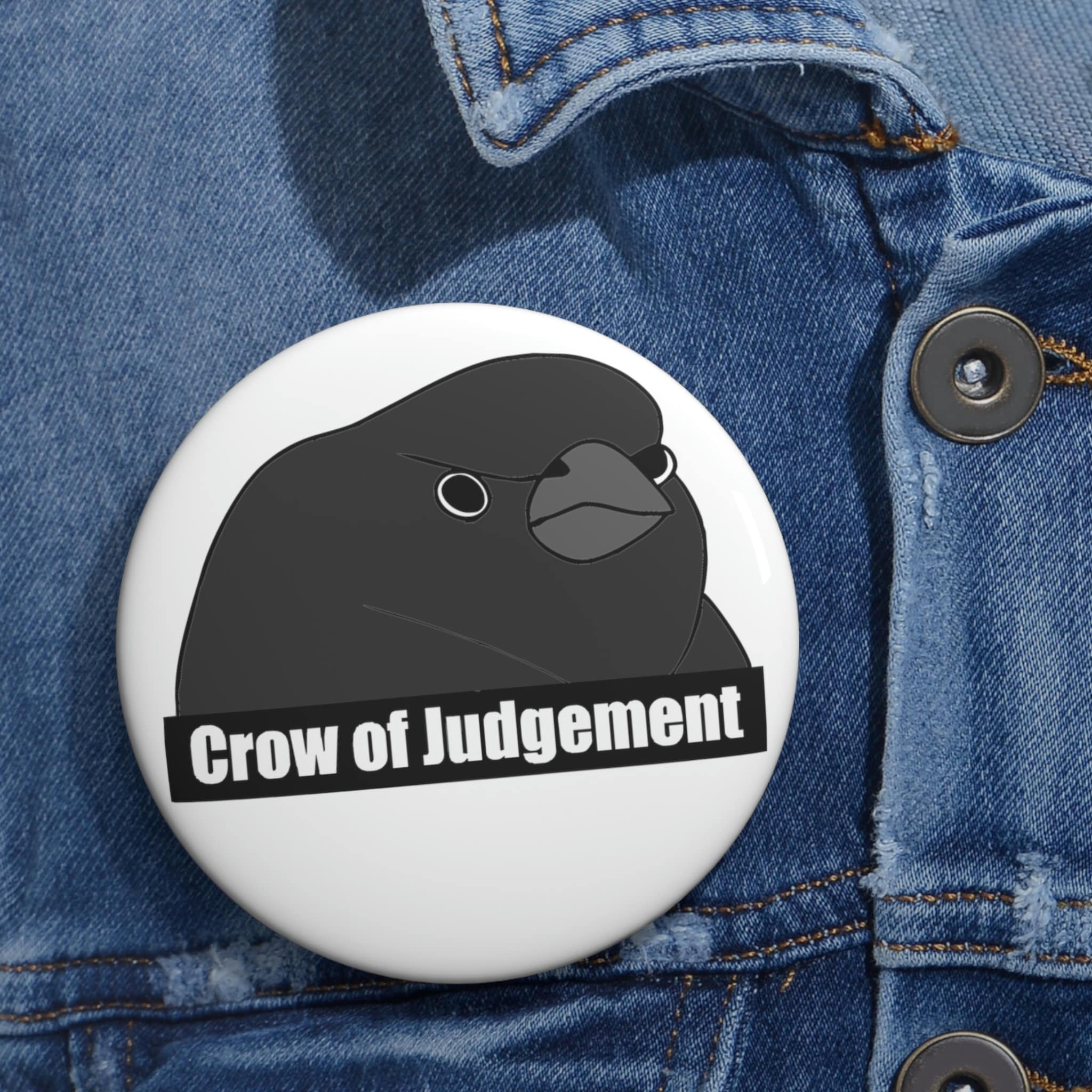 Crow of Judgment Meme Pin Buttons Funny Meme Crow of Judgement Round Pin Button - Etsy