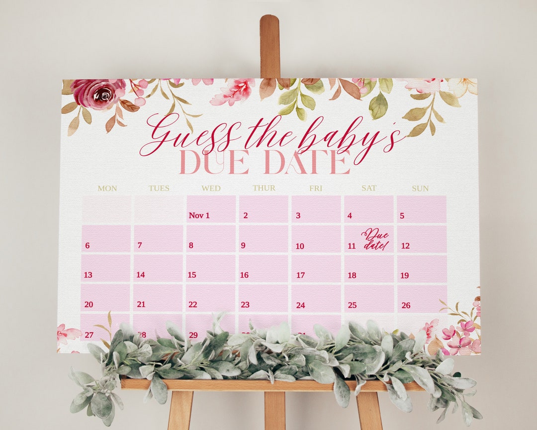 Due Date Calendar Sign Guess the Due Date Baby in Bloom Baby Shower ...