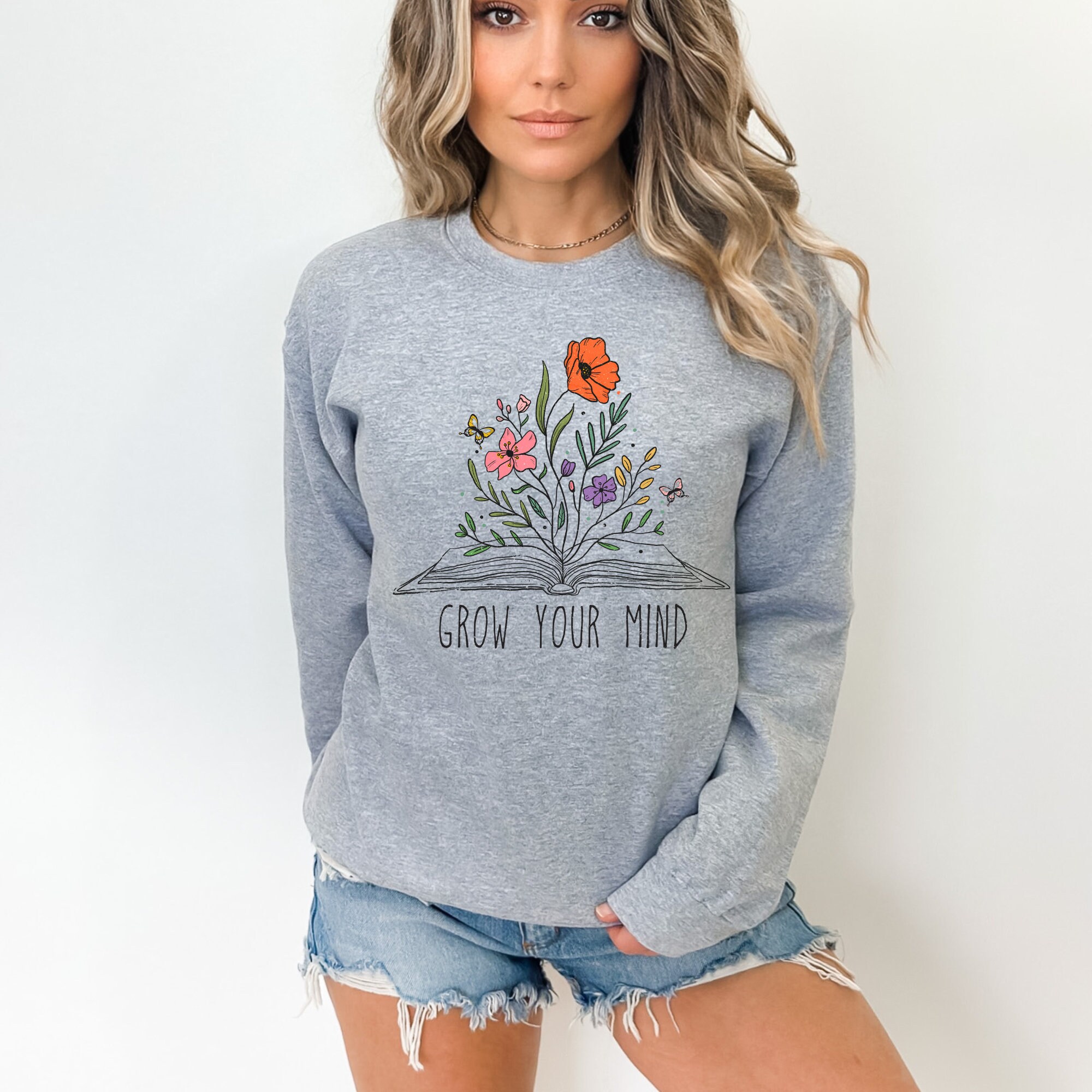 Haga crecer su sudadera amante de los libros mentales, suéter de flores ...
