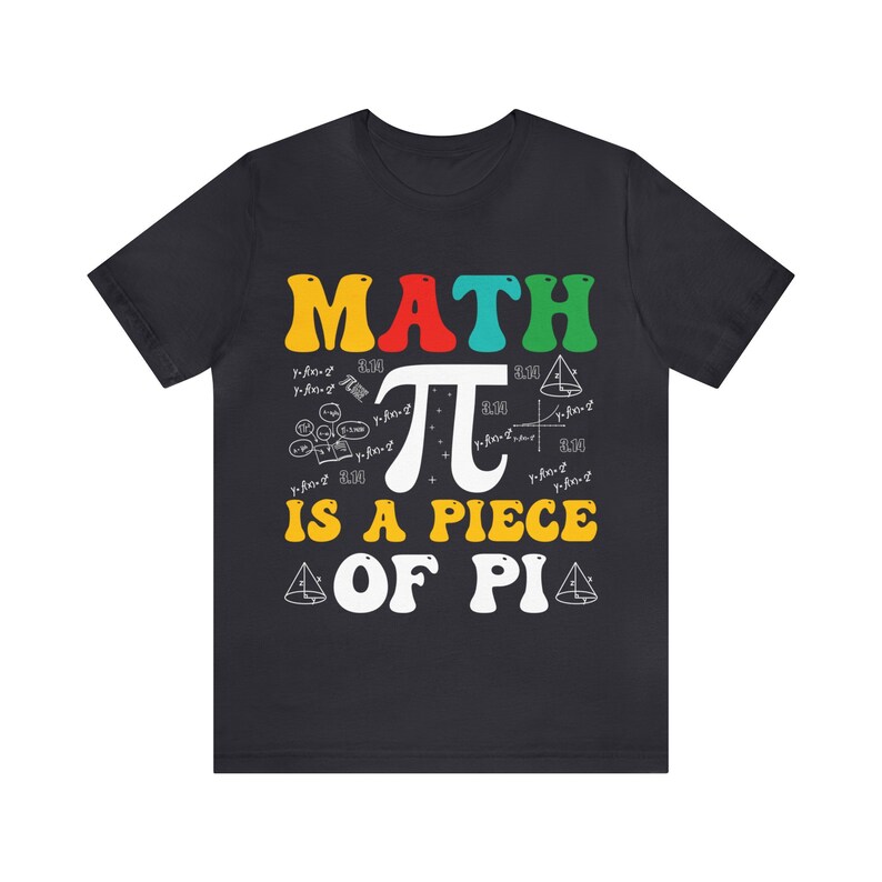 PIECE of PI T SHIRT, Math T Shirt, Pi Math T Shirt, Pi T Shirt, Men Pi ...