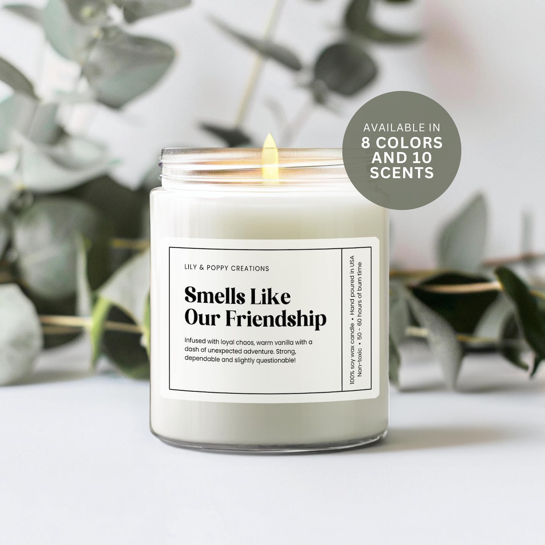 Smells Like Our Friendship Candle, Friendship Scented Candle Gift, Best ...