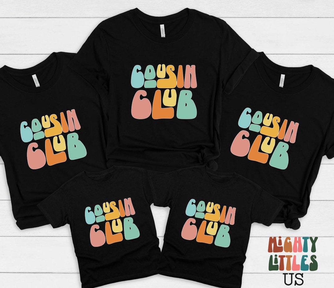 Cousin Club Shirt, Retro Cousin Crew T Shirts, Cousin Squad Shirts ...