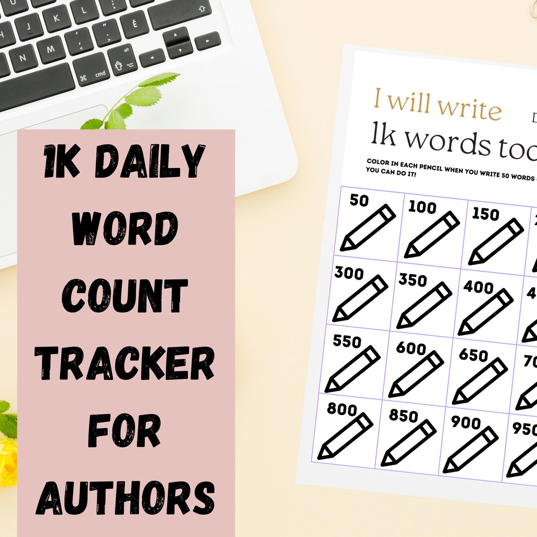 1k a Day Word Count Printable Tracker With Pencils | Writing Tools ...