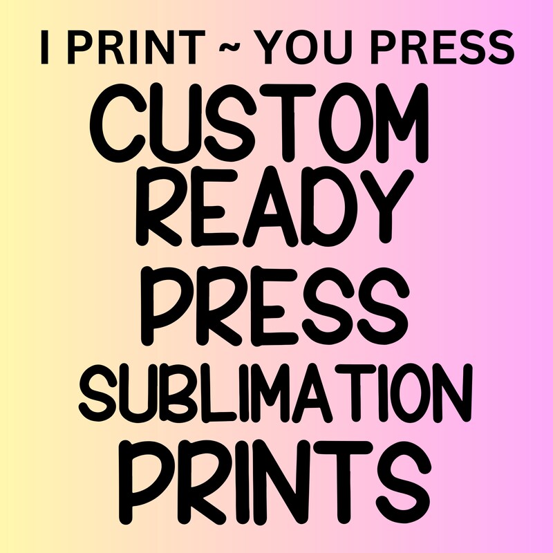 Custom Sublimation Print - Etsy