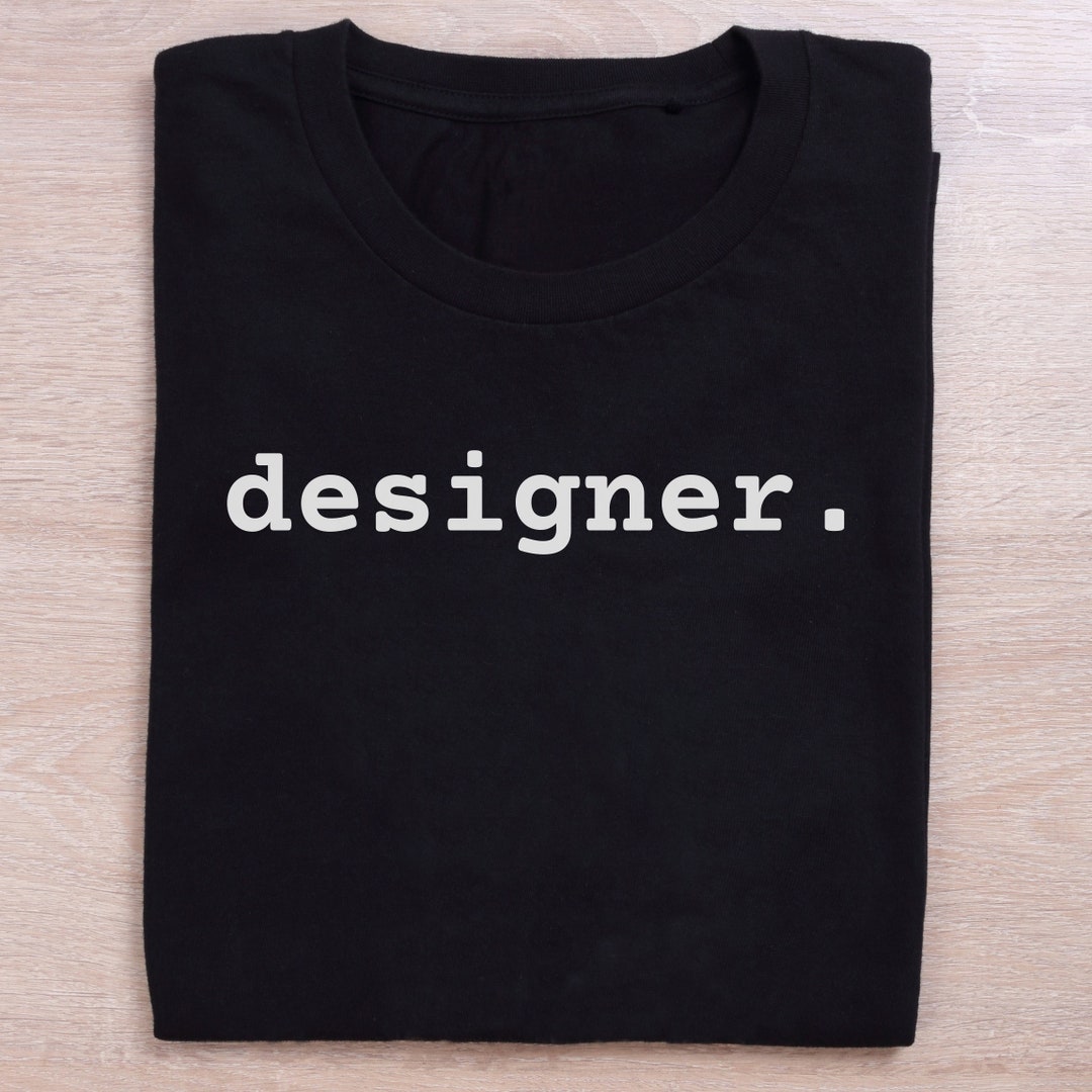 Interior Designer Shirt, Graphic Designer Shirt, Web Designer Shirt ...