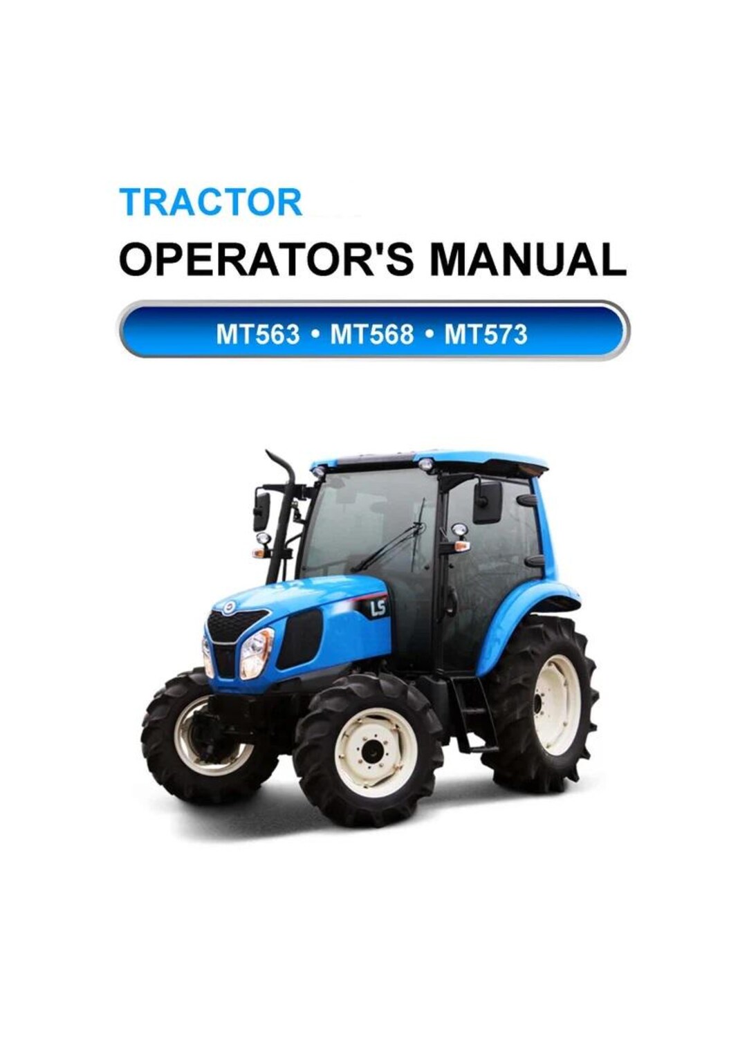563 568 Tractor Operator Instruction Maint Manual MT563 MT568 MT573 ...