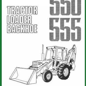 DOWNLOAD NOW - 550 555 Tractor Loader Backhoe Service Manual - 4 ...